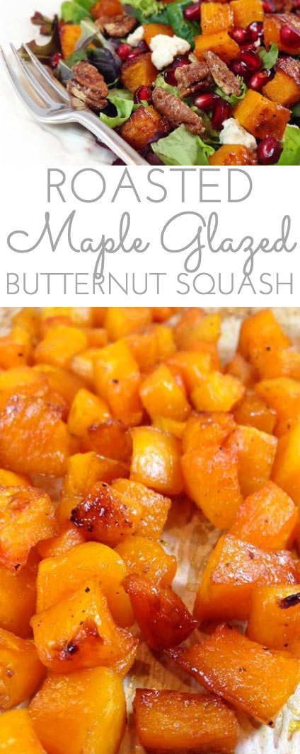Maple Glazed Roasted Butternut Squash - Through Her Looking Glass